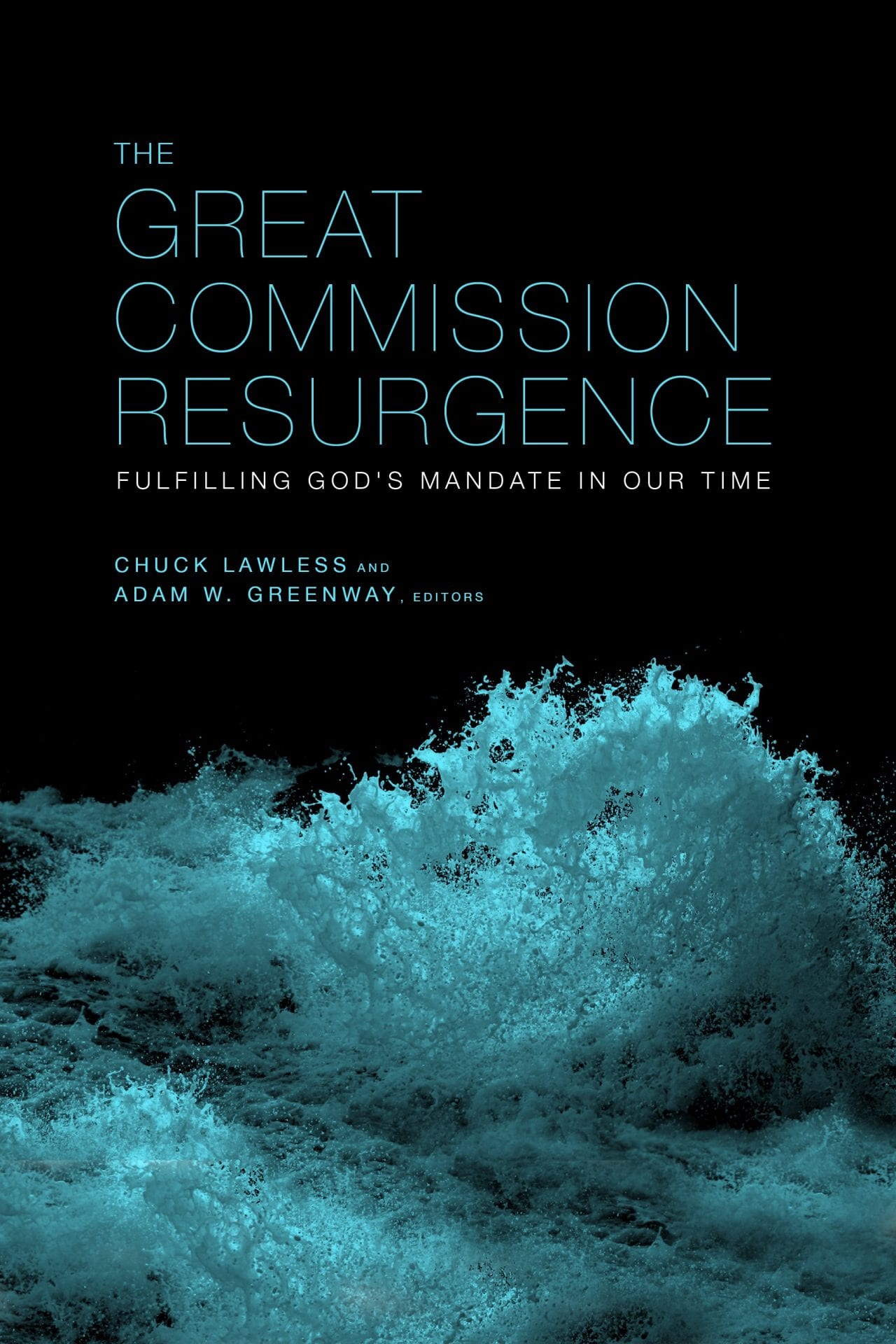 The Great Commission Resurgence