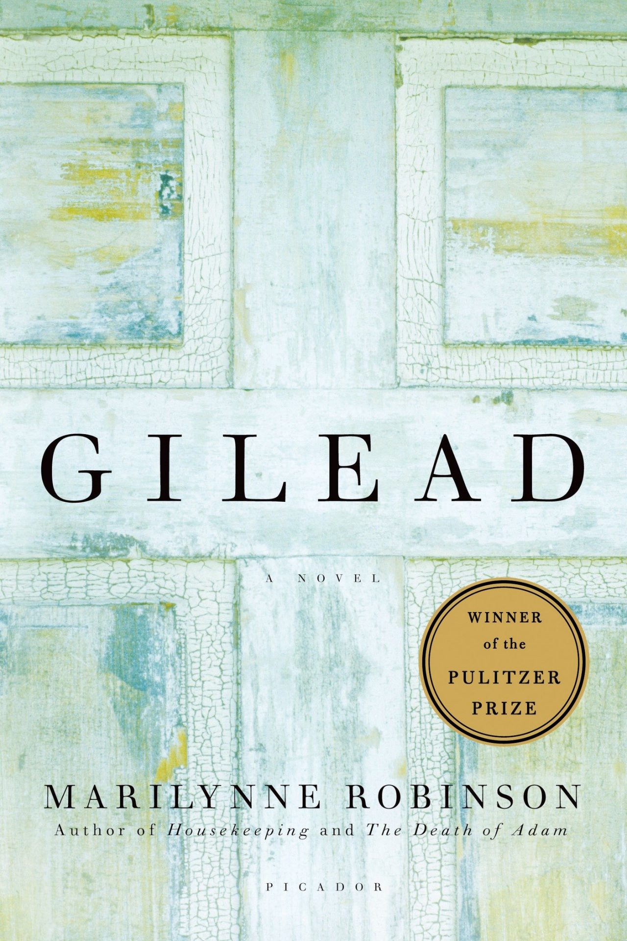 Gilead: A Novel View of Pastoral Ministry