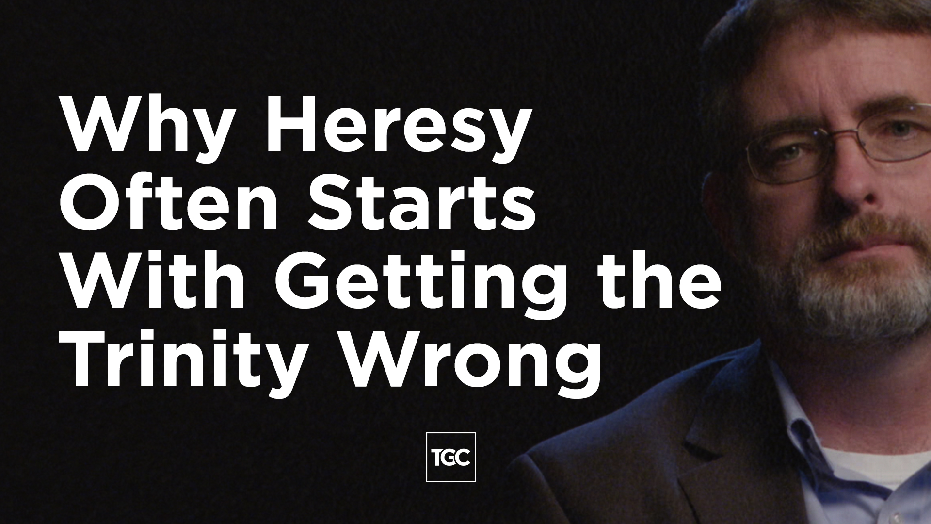 Why Heresy Often Starts With Getting the Trinity Wrong