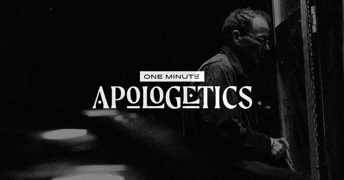 One Minute Apologetics – A Video Series from The Gospel Coalition