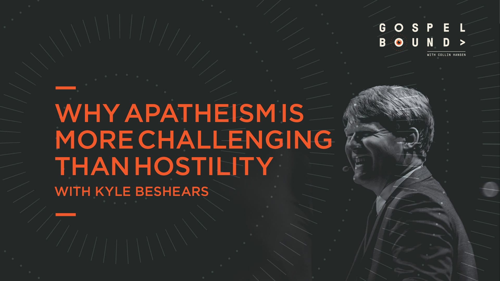 Why Apatheism Is More Challenging than Hostility - The Gospel Coalition