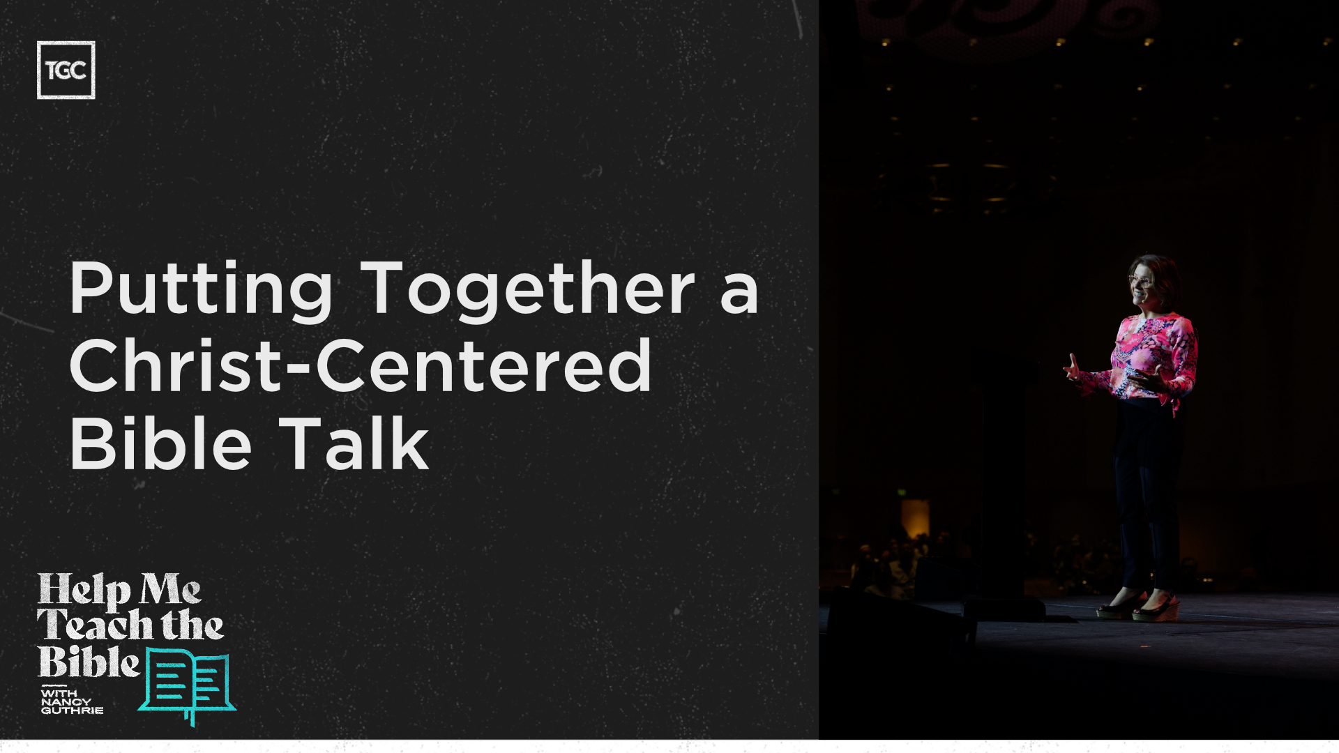 Putting Together a Christ-Centered Bible Talk