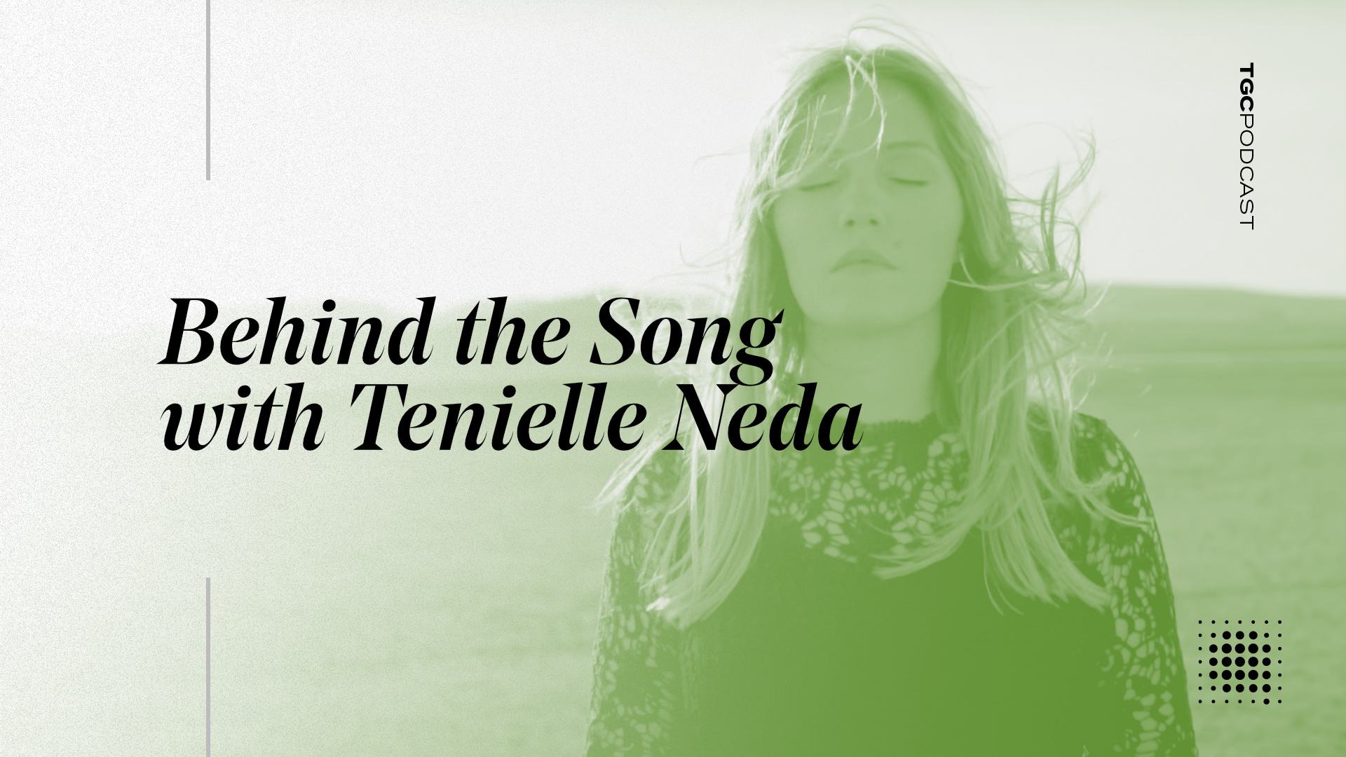 Behind the Song: Tenielle Neda