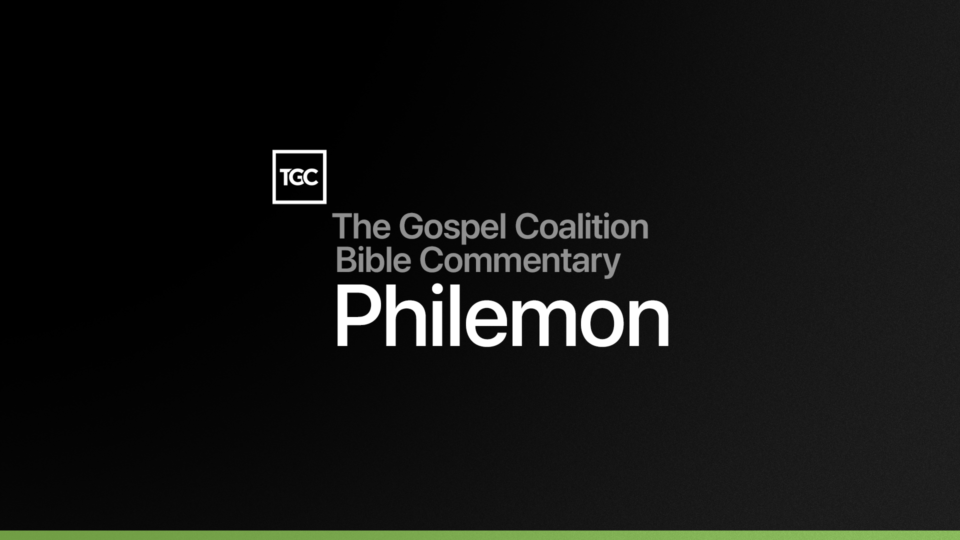 Philemon | Commentary | Alistair I. Wilson | TGCBC