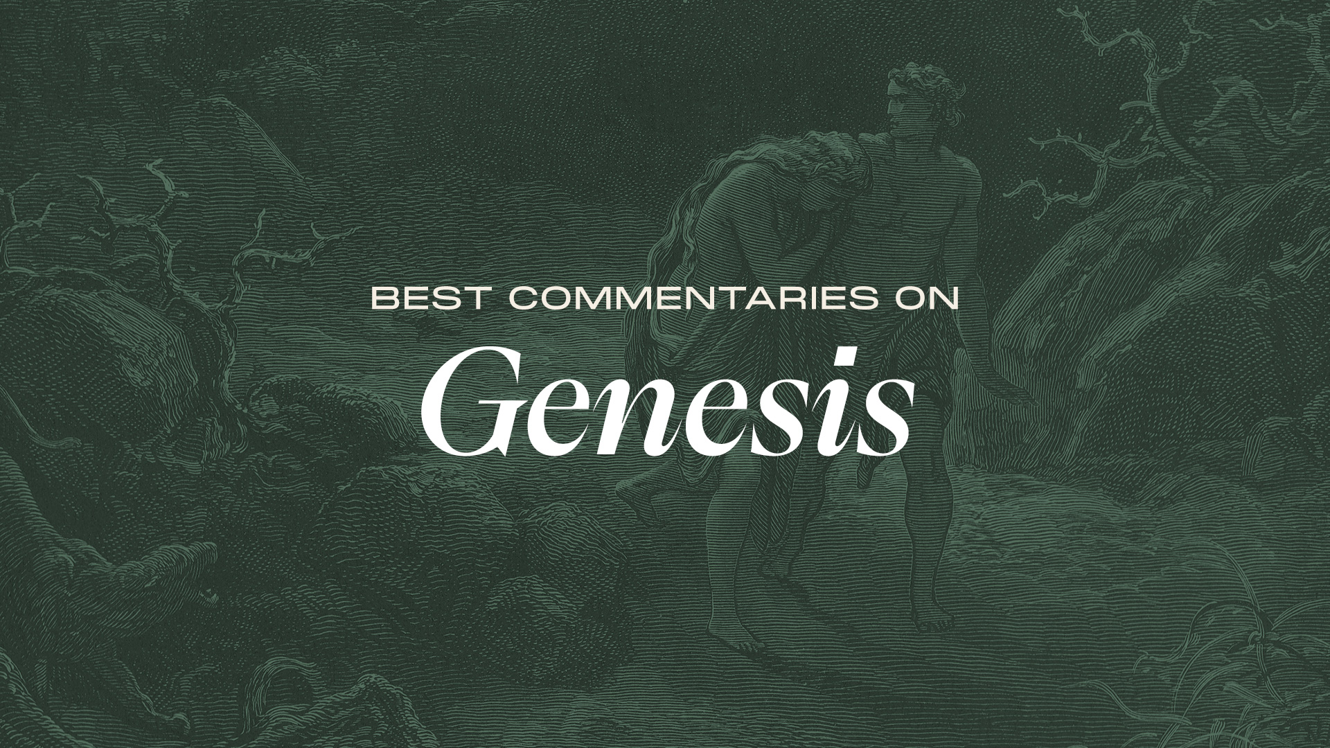 Best Commentaries on Genesis - The Gospel Coalition