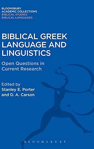 Biblical Greek Language and Linguistics