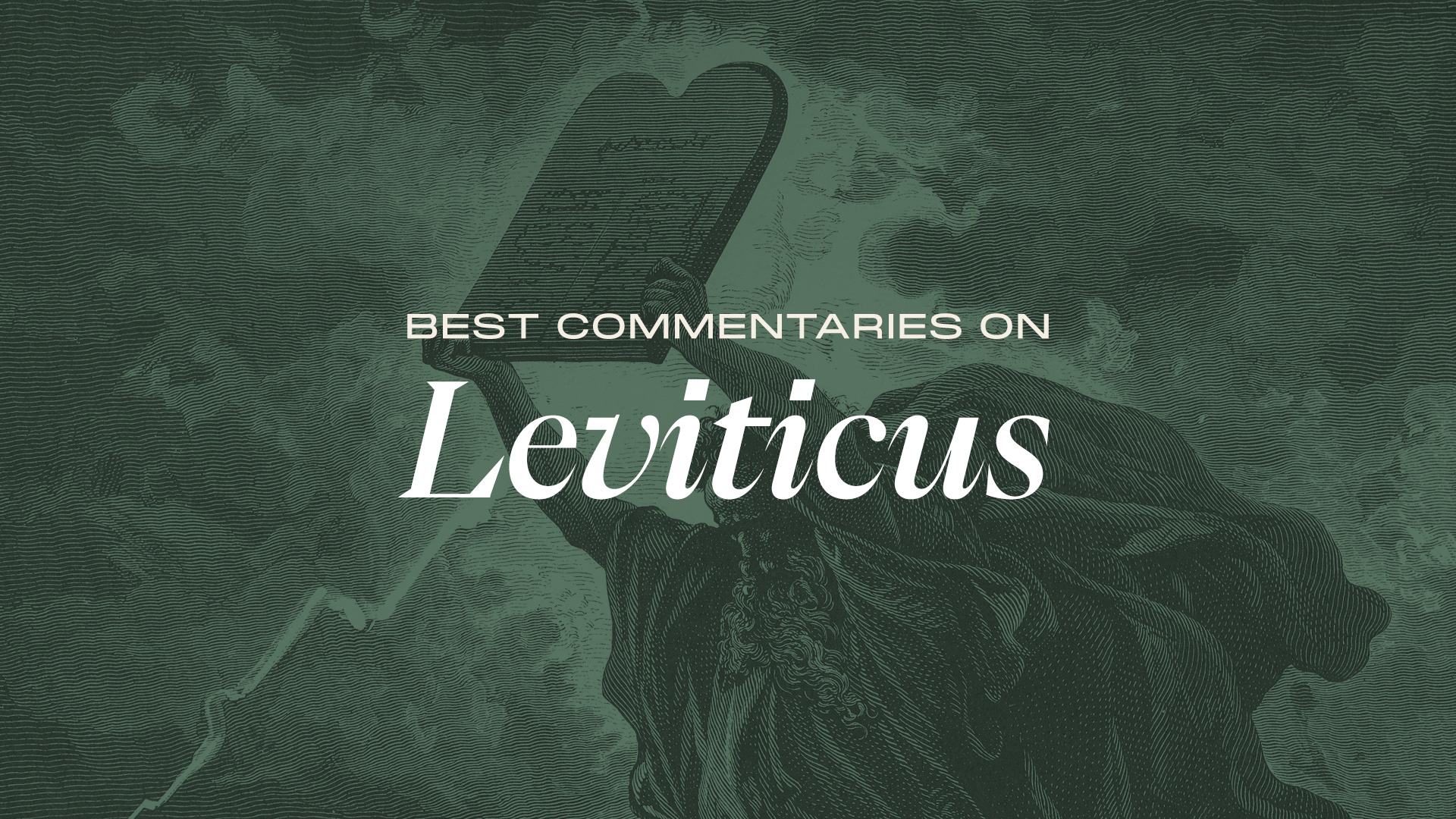Best Commentaries on Leviticus - The Gospel Coalition
