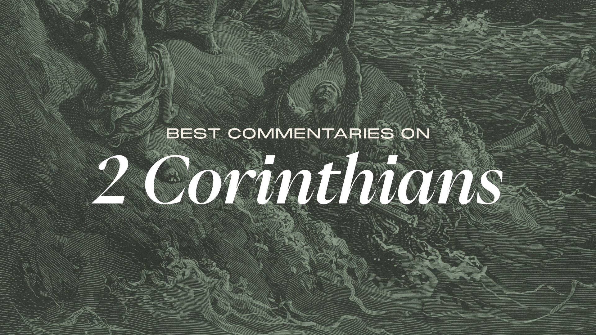 Best Commentaries on 2 Corinthians - The Gospel Coalition
