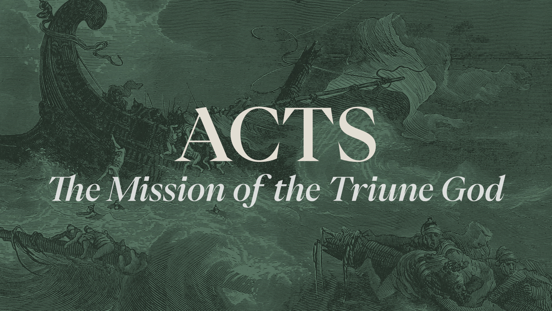 Acts: The Mission of the Triune God