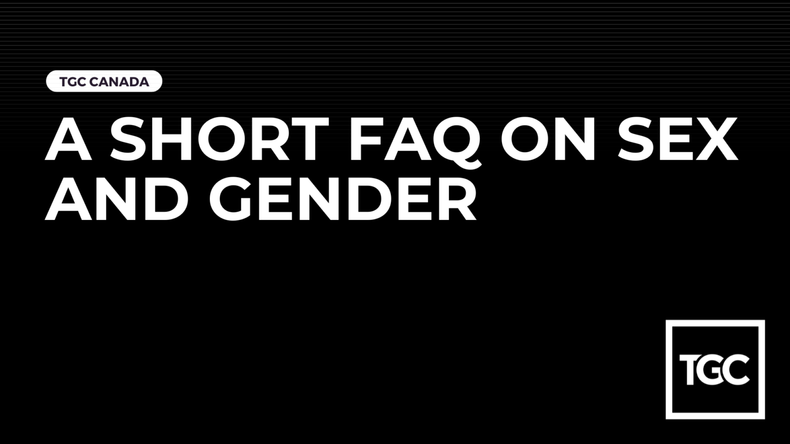 The Gospel Coalition – Canadian Edition