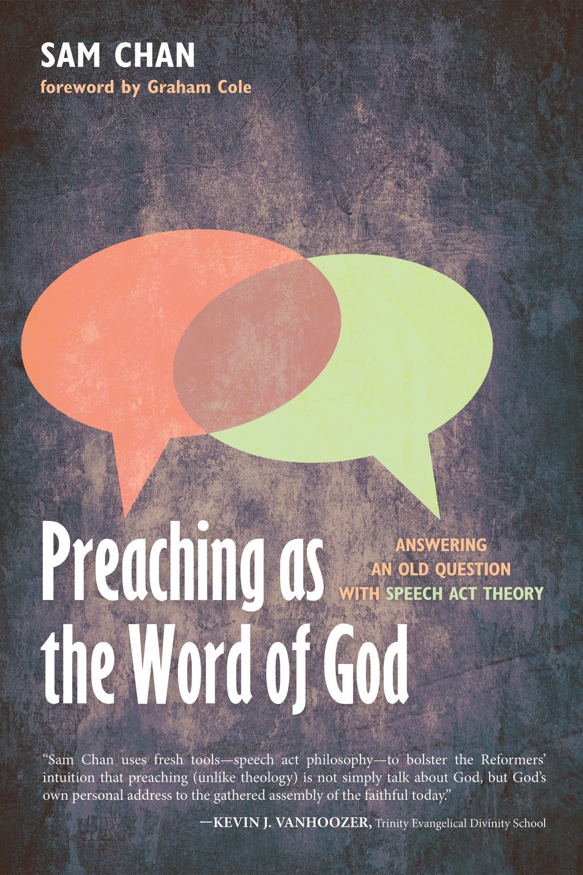 "Preaching as the Word of God" A review by Allan Chapple - The Gospel ...