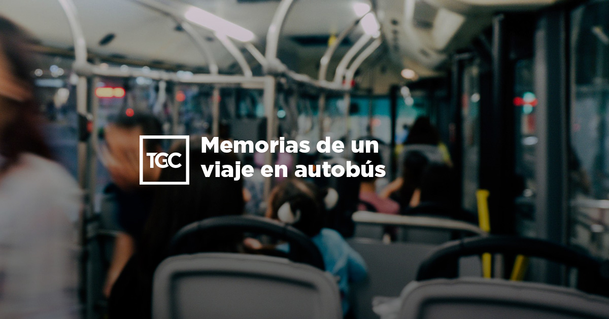 Memorias de un viaje en autobús | Coalición por el Evangelio