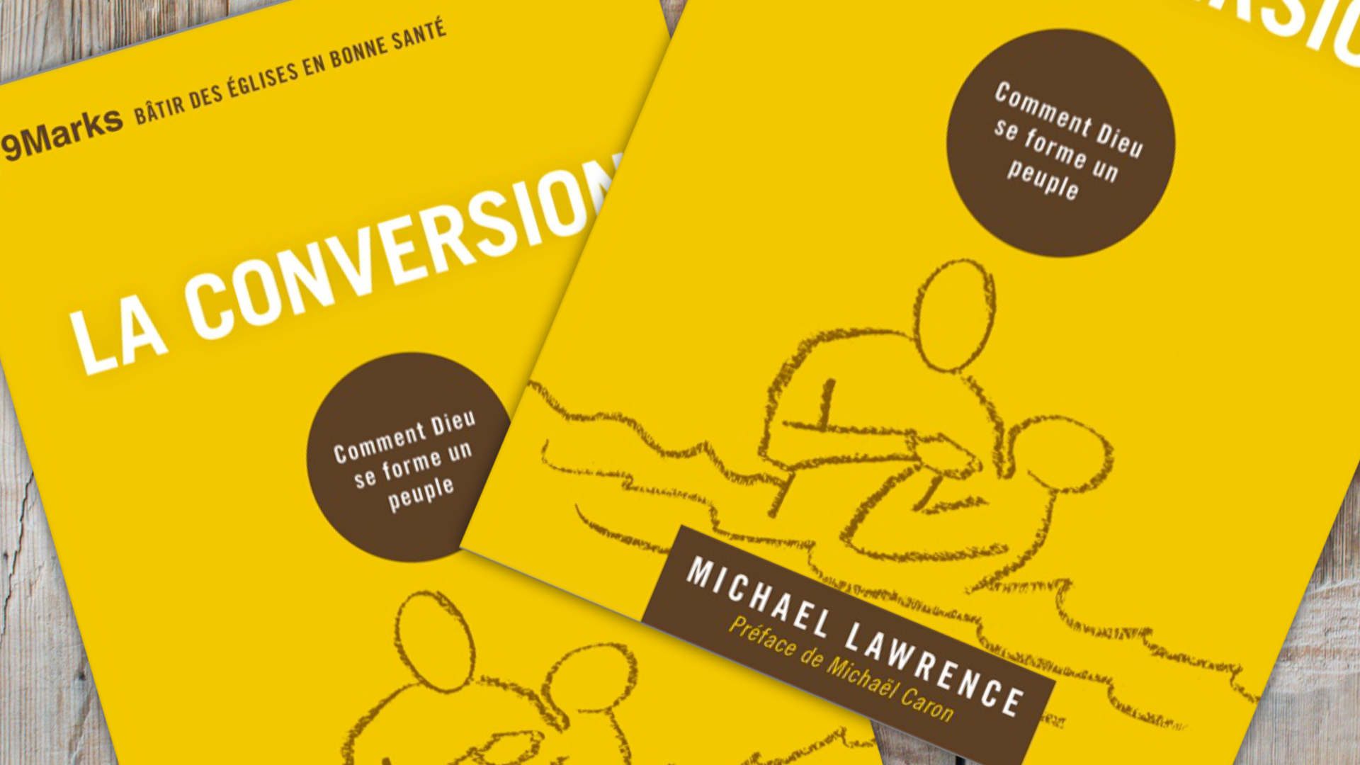 La conversion - Evangile 21