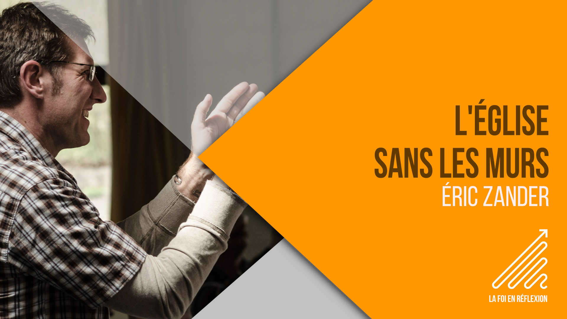 Interview avec Éric Zander sur “L’église sans les murs” partie 1 ...