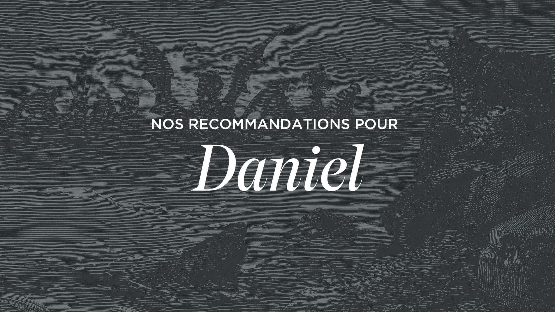 Daniel - Evangile 21