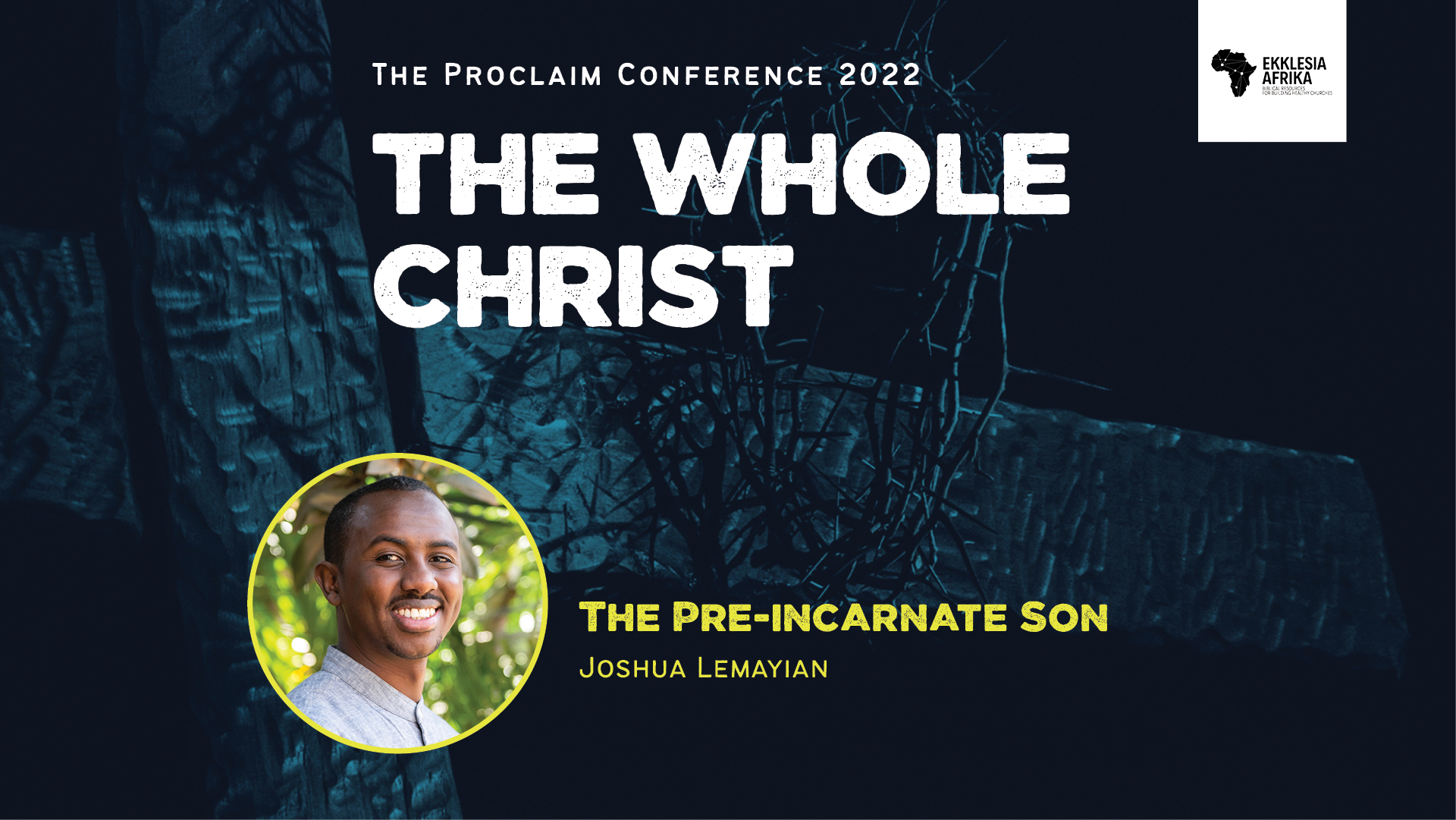 The Pre-Incarnate Son: Jesus Before Bethlehem - TGC Africa