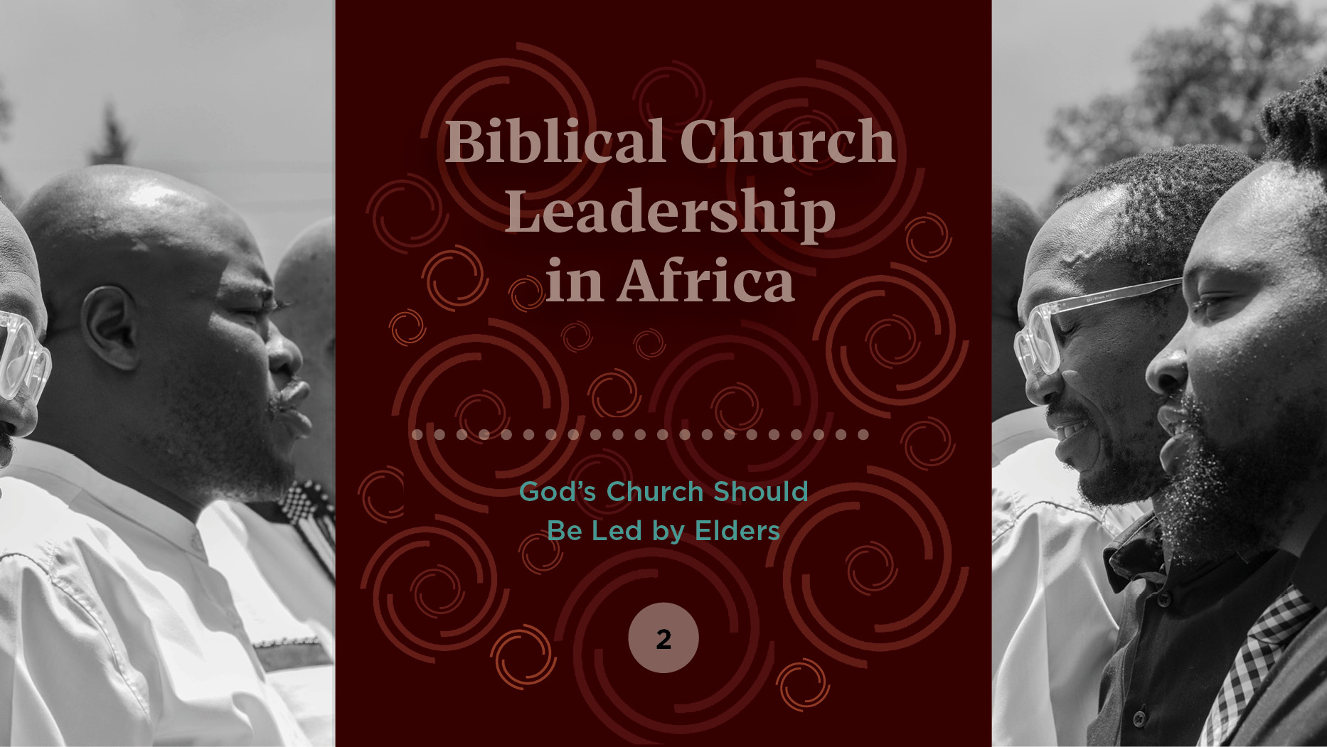 God’s Church Should Be Led by Elders - TGC Africa